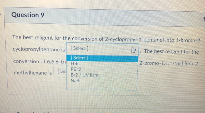 Solved Question 9 The best reagent for the conversion of | Chegg.com