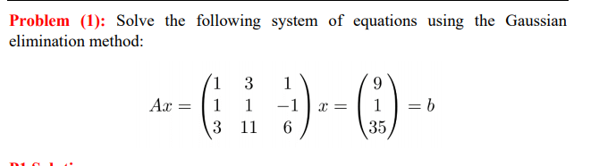 Solved Problem (1): Solve the following system of equations | Chegg.com