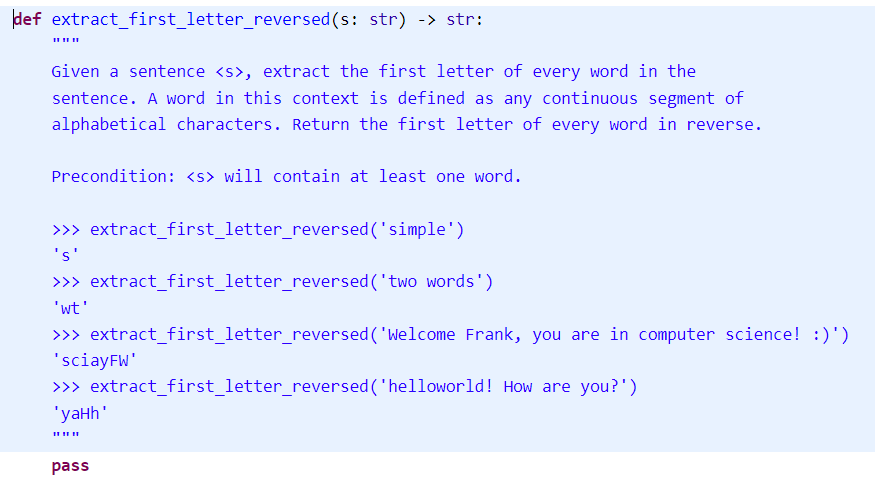 Solved def extract_first_letter_reversed(s: str) → str: "" " | Chegg.com