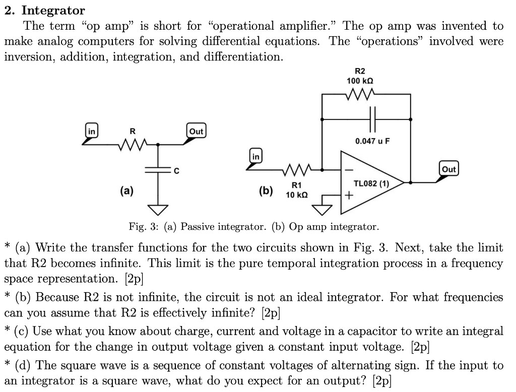 Solved 2. Integrator The term “op amp” is short for | Chegg.com
