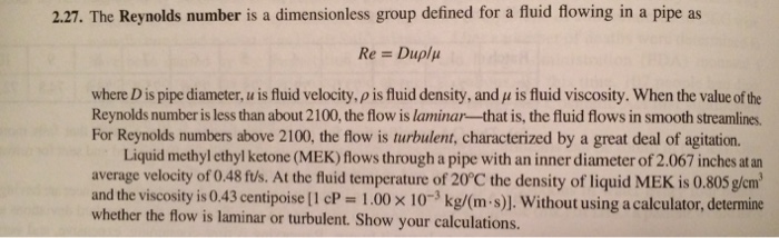 Solved 2.27. The Reynolds number is a dimensionless group | Chegg.com