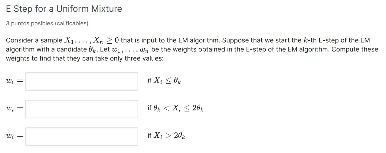 E Step for a Uniform Mixture 3 puntos posibles | Chegg.com