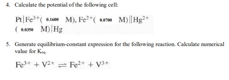 Solved 4. Calculate the potential of the following cell: | Chegg.com