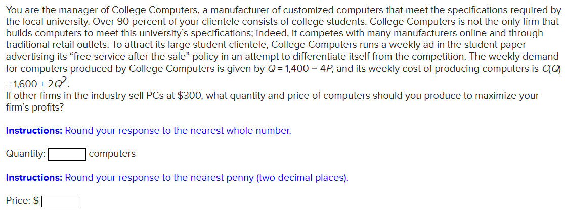 Solved You are the manager of College Computers, a | Chegg.com