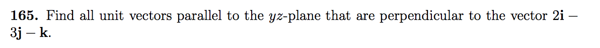 Solved 165. Find all unit vectors parallel to the yz-plane | Chegg.com
