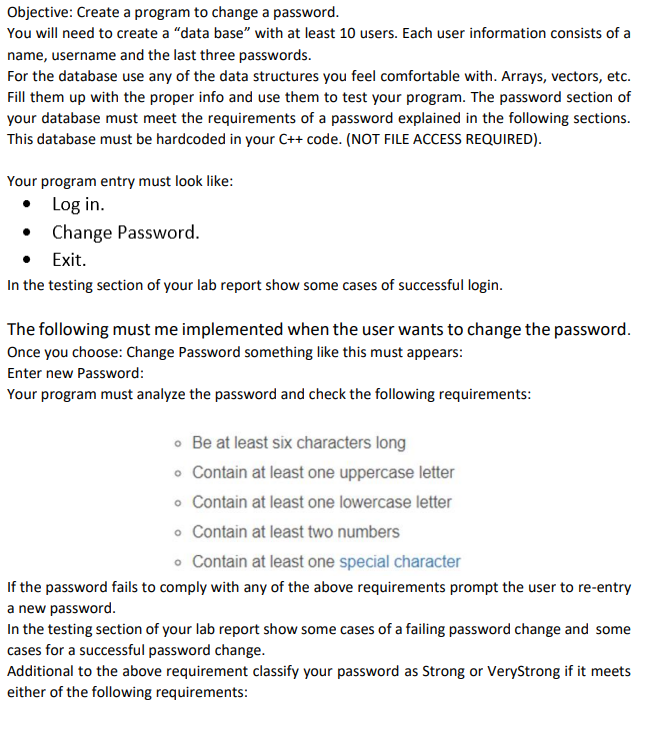 Solved Objective: Create a program to change a password. You | Chegg.com