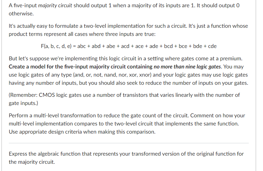 Solved A Five Input Majority Circuit Should Output 1 When A