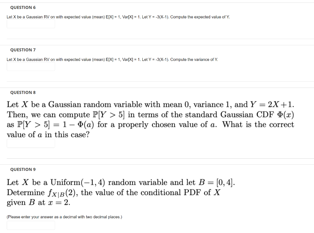 Solved QUESTION 6 Let X be a Gaussian RV on with expected | Chegg.com