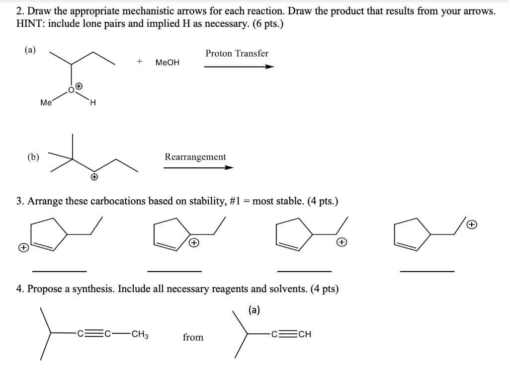 Solved 2. Draw the appropriate mechanistic arrows for each | Chegg.com