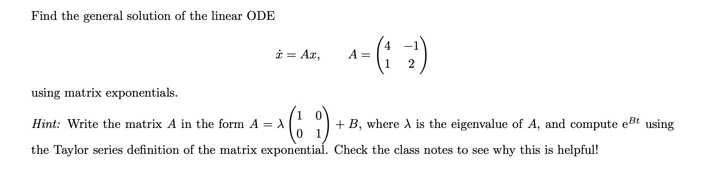 Solved Find the general solution of the linear ODE | Chegg.com