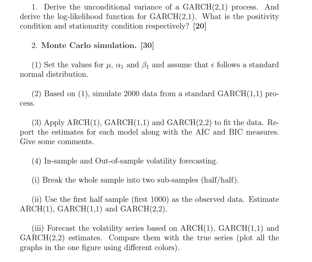 1. Derive the unconditional variance of a GARCH(2,1) | Chegg.com