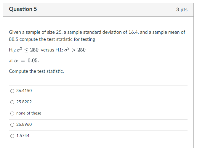 Solved Given a sample of size 25 , a sample standard | Chegg.com