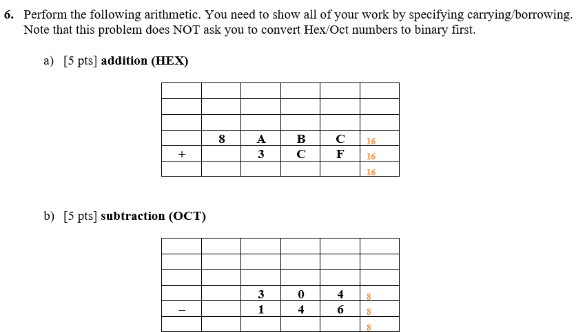 Solved 6. Perform the following arithmetic. You need to show | Chegg.com