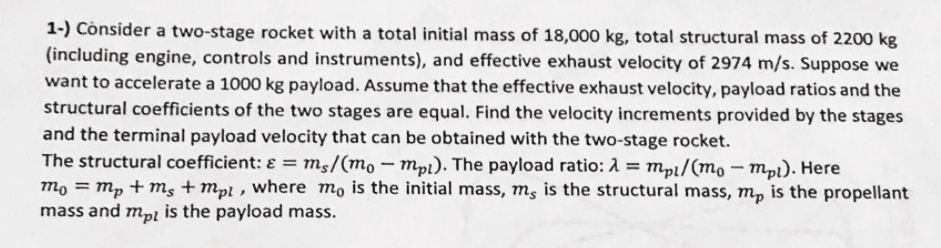 1-) Consider a two-stage rocket with a total initial | Chegg.com