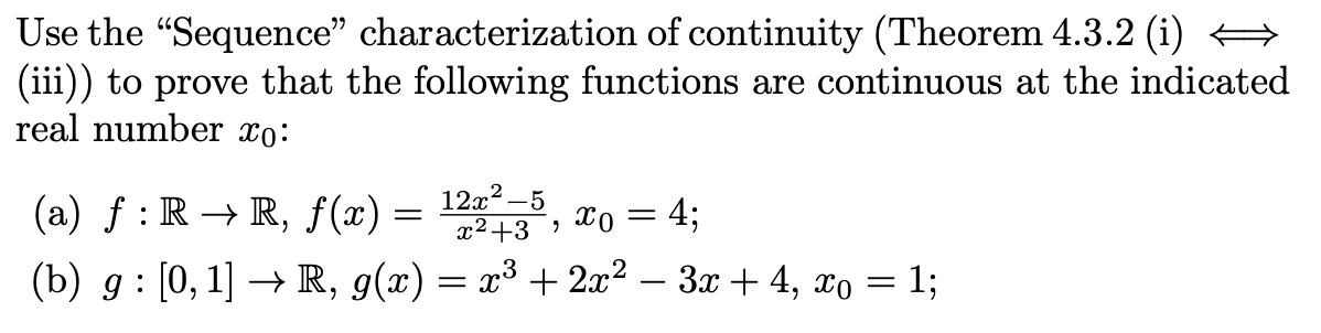 Solved Use the "Sequence" characterization of continuity | Chegg.com