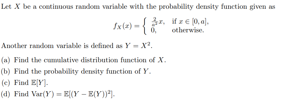 Solved Let X be a continuous random variable with the | Chegg.com