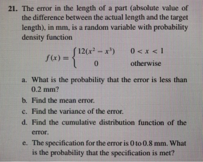Solved 21. The error in the length of a part (absolute value | Chegg.com