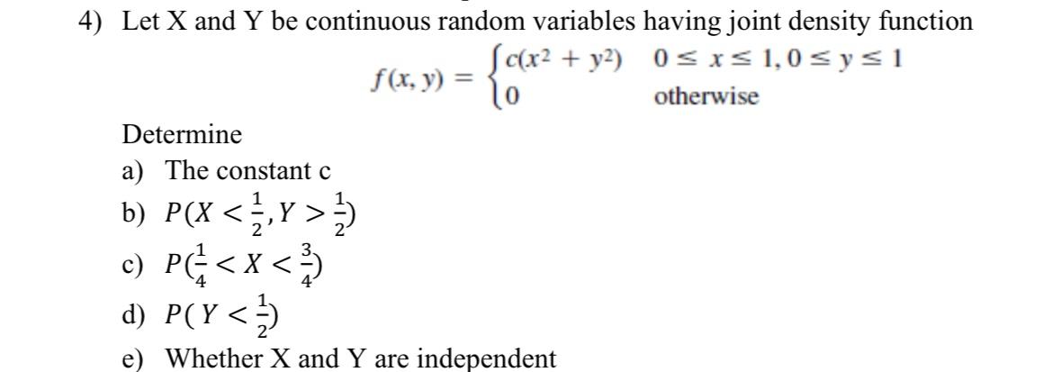 Solved Let X and Y be continuous random variables having | Chegg.com
