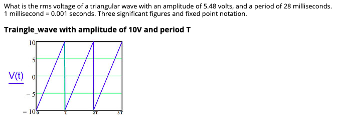 Solved What is the rms voltage of a triangular wave with an | Chegg.com