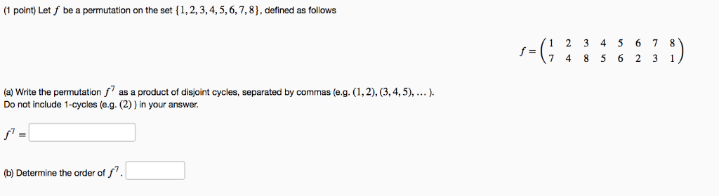 Solved 1 point) Let f be a permutation on the set | Chegg.com
