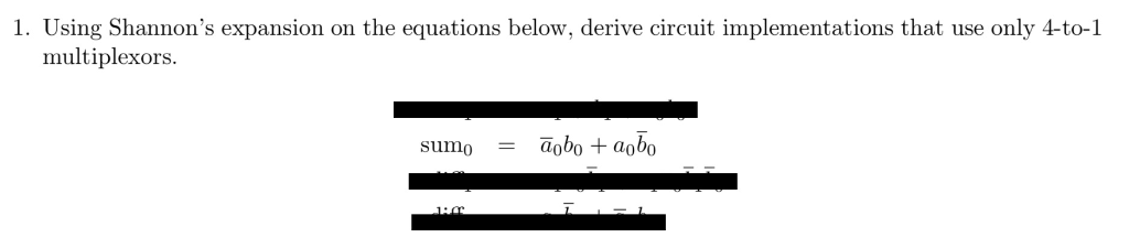 Solved 1. Using Shannon's expansion on the equations below, | Chegg.com