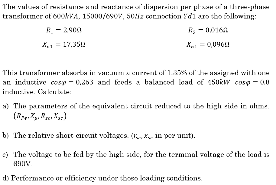 Solved The values of resistance and reactance of dispersion | Chegg.com