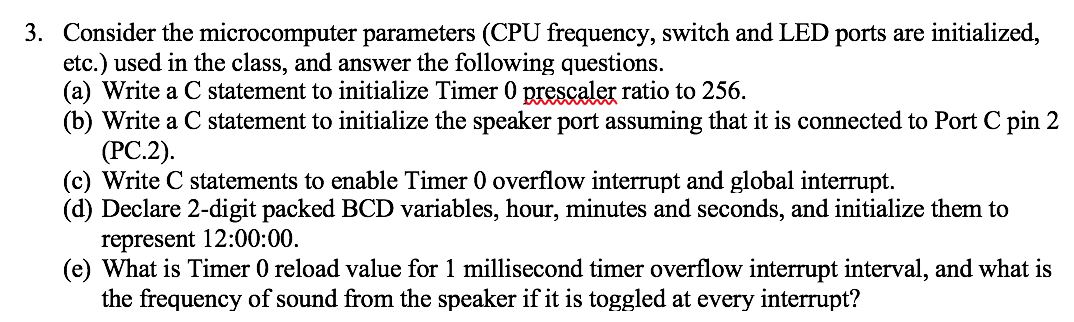 Solved 3. Consider the microcomputer parameters (CPU | Chegg.com