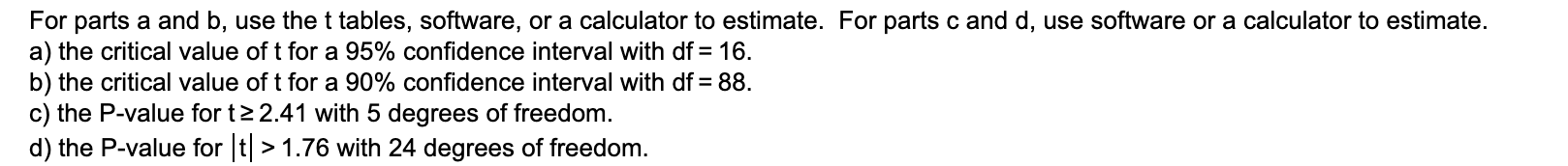 Solved For parts a and b, use the t tables, software, or a | Chegg.com