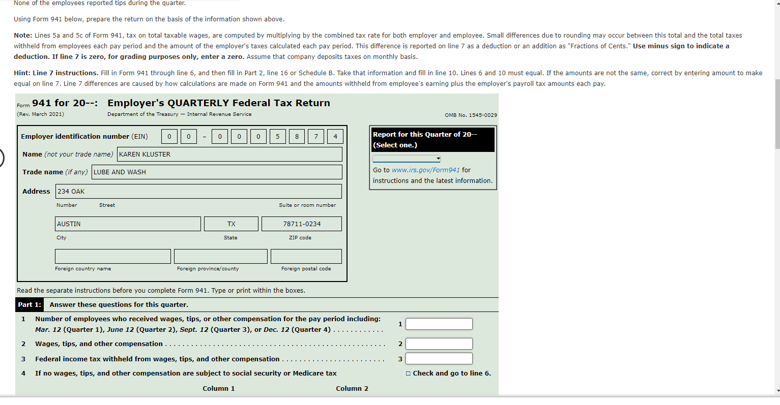 Using Form 941 below, prepare the return on the basis | Chegg.com