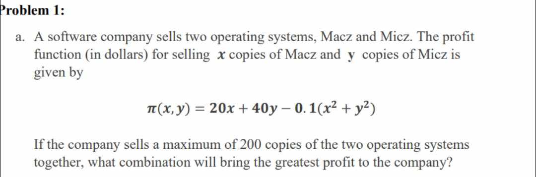 Solved Problem 1:a. ﻿A software company sells two operating | Chegg.com