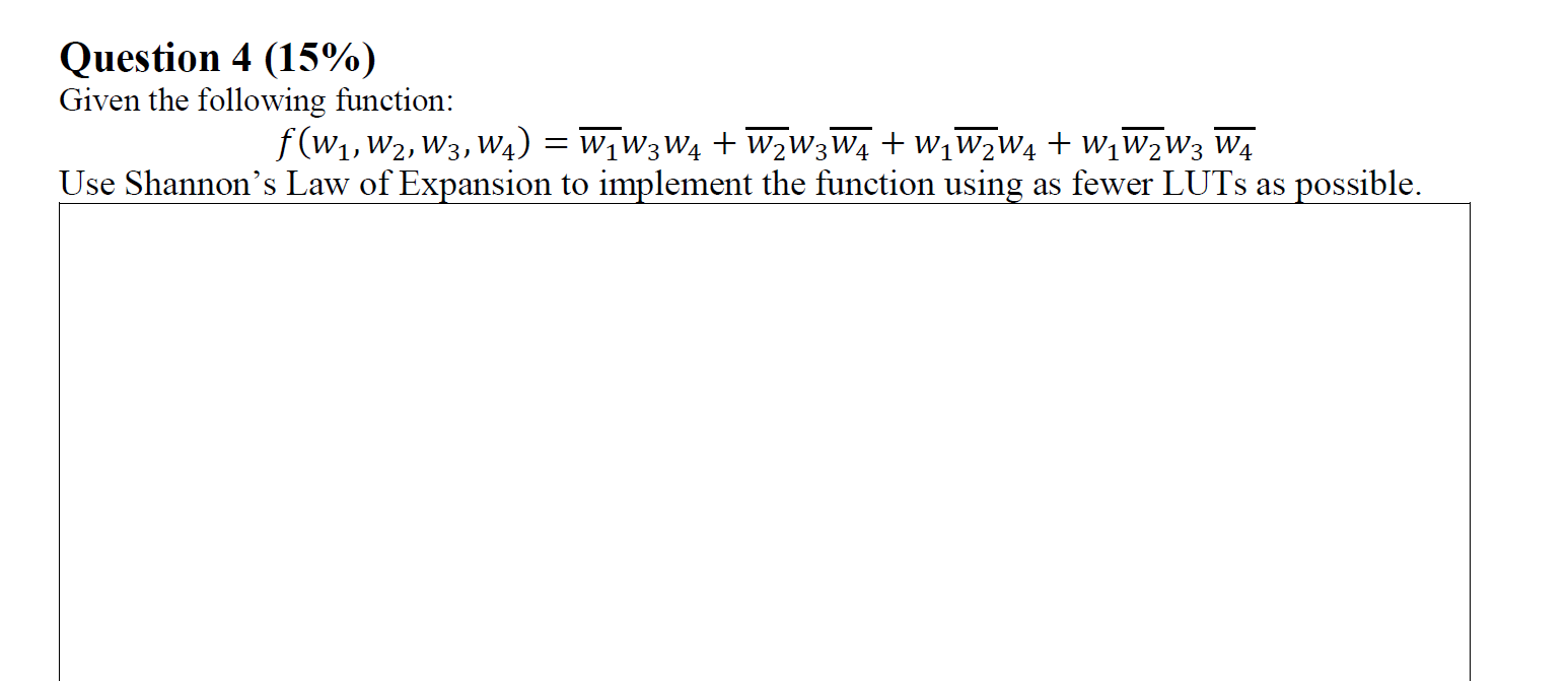 Solved Question 3 (25%) Implement function f(W1, W2, W3,W4, | Chegg.com