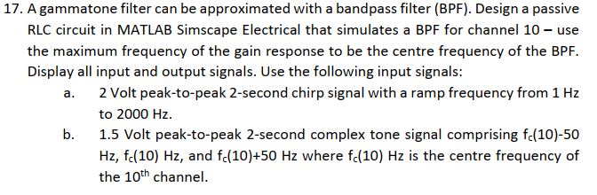 Solved 17. A gammatone filter can be approximated with a | Chegg.com