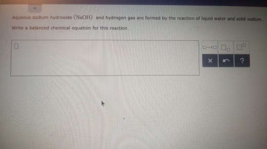 Solved Aqueous sodium hydroxide (NaOH) and hydrogen gas are | Chegg.com