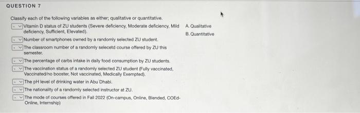 Solved Classify each of the following variables as either; | Chegg.com