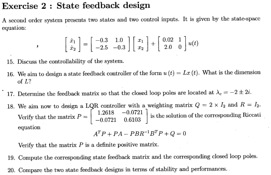 Solved Exercise 2 : State feedback design A second order | Chegg.com