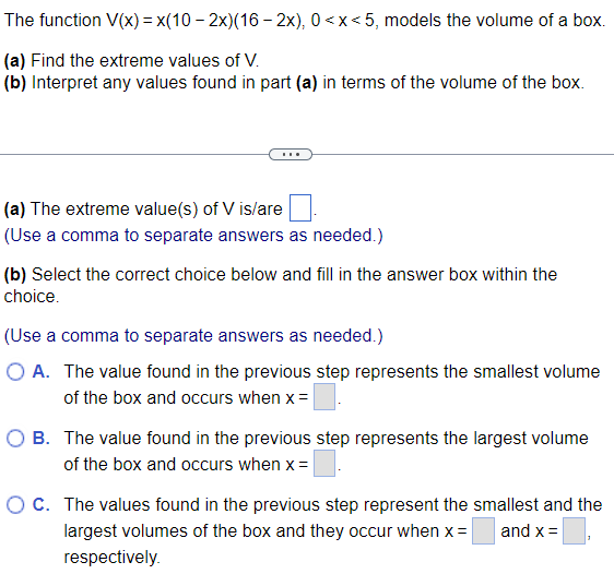 Solved The function V(x)=x(10−2x)(16−2x),0 | Chegg.com