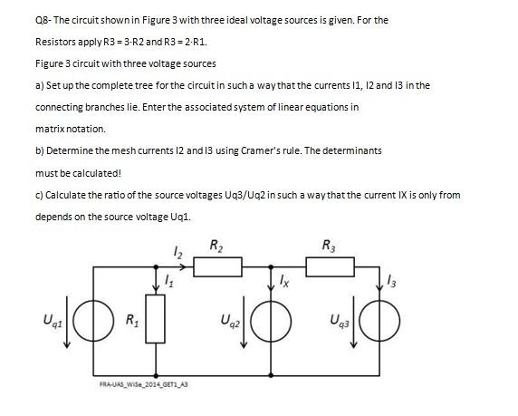 Solved Q7- Given is the circuit shown in Figure 2 with two | Chegg.com