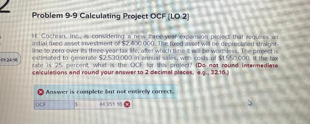 Solved Problem 9-9 Calculating Project OCF [LO 2] H. | Chegg.com