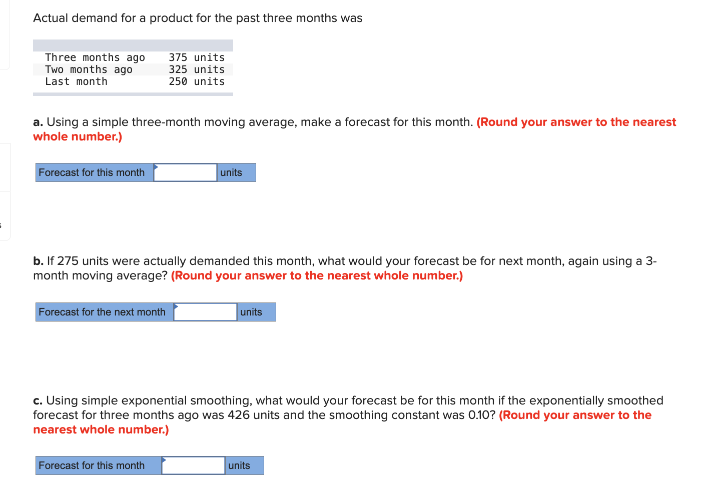Solved Actual demand for a product for the past three months | Chegg.com