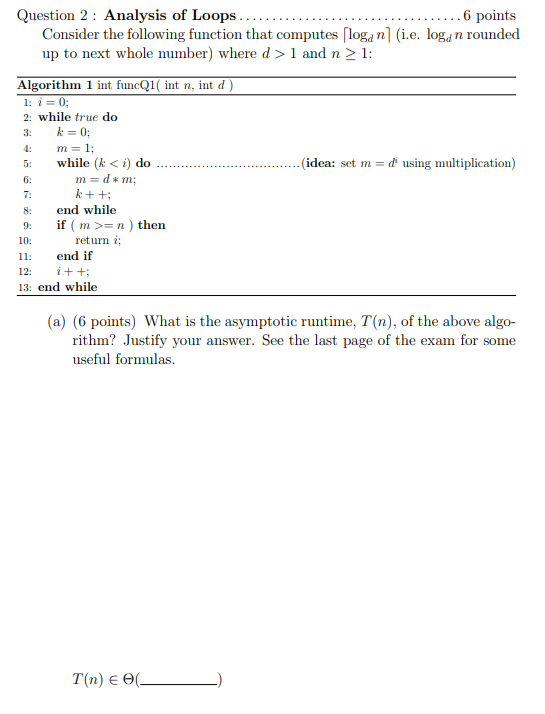 Solved Question 2 : Analysis of Loops. 6 points Consider the | Chegg.com