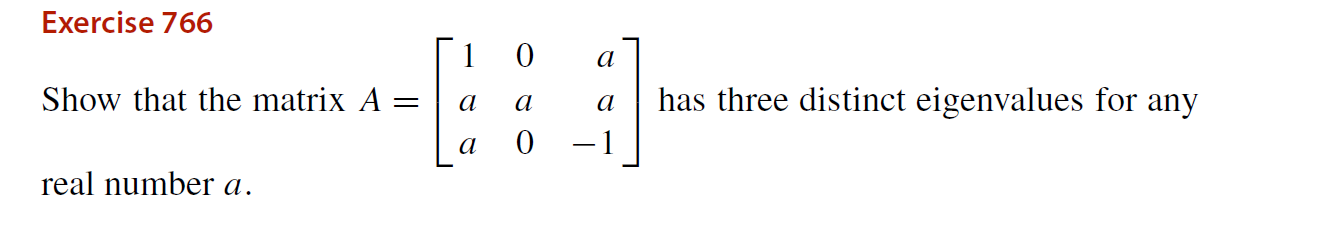 Solved Exercise 766 1 0 а has three distinct eigenvalues for | Chegg.com