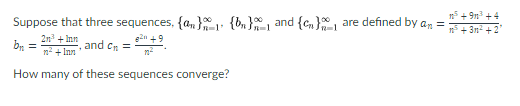 Solved Suppose that three sequences, {an}n=1∞,{bn}n=1∞ and | Chegg.com
