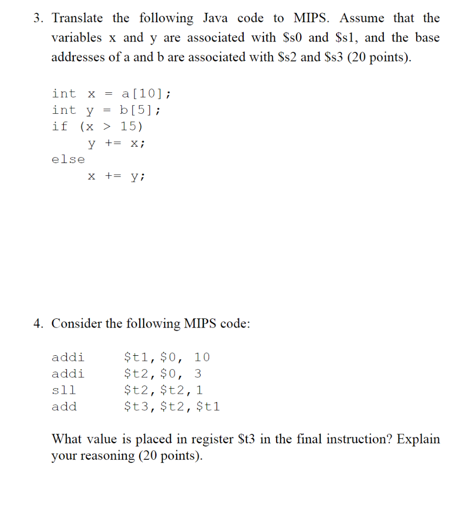 Solved 3. Translate the following Java code to MIPS. Assume | Chegg.com