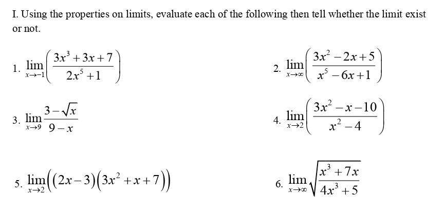 Solved I. Using the properties on limits, evaluate each of | Chegg.com