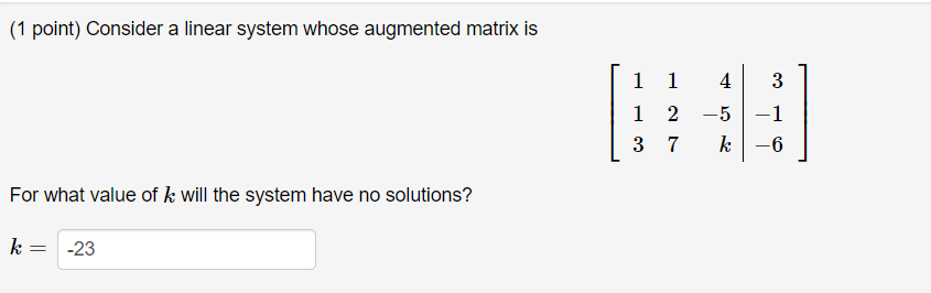 Solved (1 point) Consider a linear system whose augmented | Chegg.com