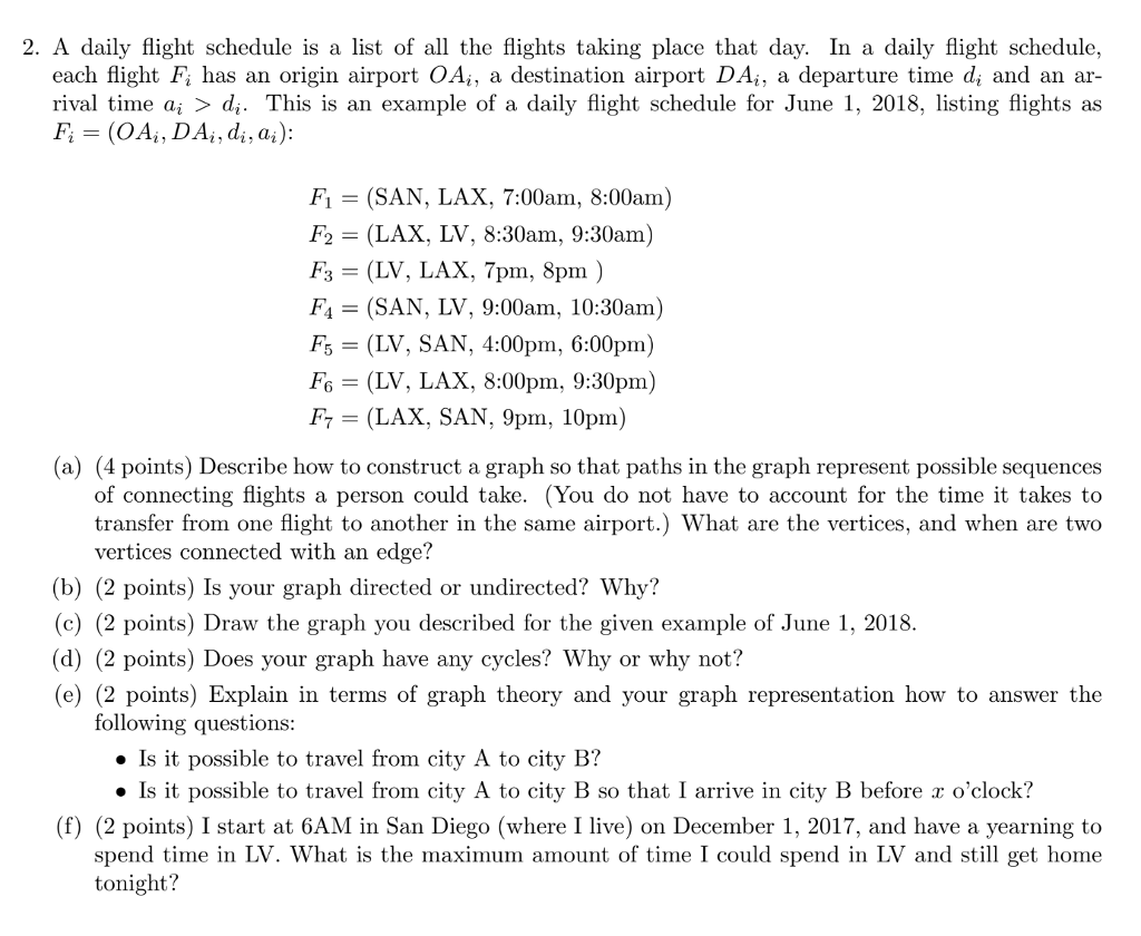 Solved 2. A daily flight schedule is a list of all the | Chegg.com