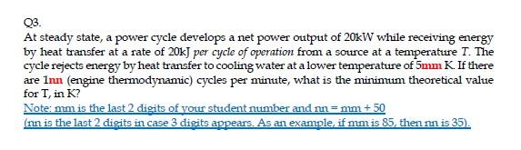 Solved 03. At steady state, a power cycle develops a net | Chegg.com