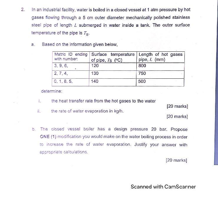 2. In an industrial facility, water is boiled in a | Chegg.com