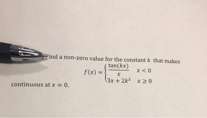 Solved Find A Non Zero Value For The Constant K That Makes