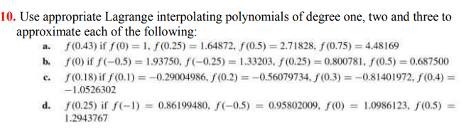 Solved 10. Use appropriate Lagrange interpolating | Chegg.com